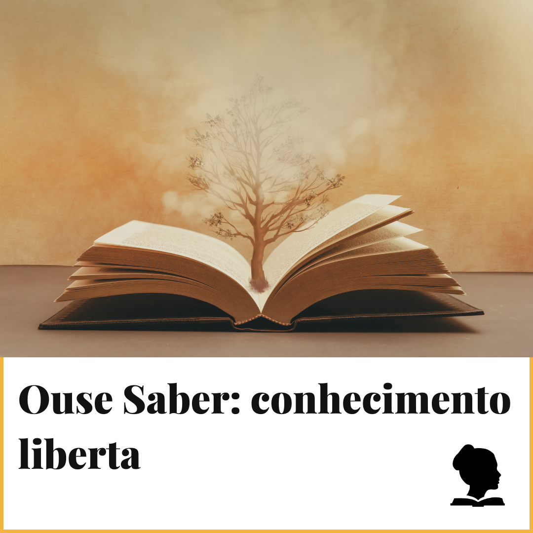 Ouse Saber O Conhecimento Liberta Damas De Ferro